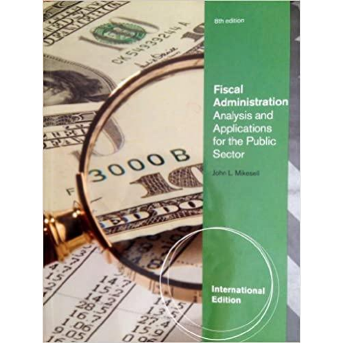 Fiscal Administration, International Edition - Chapter One Bookstore